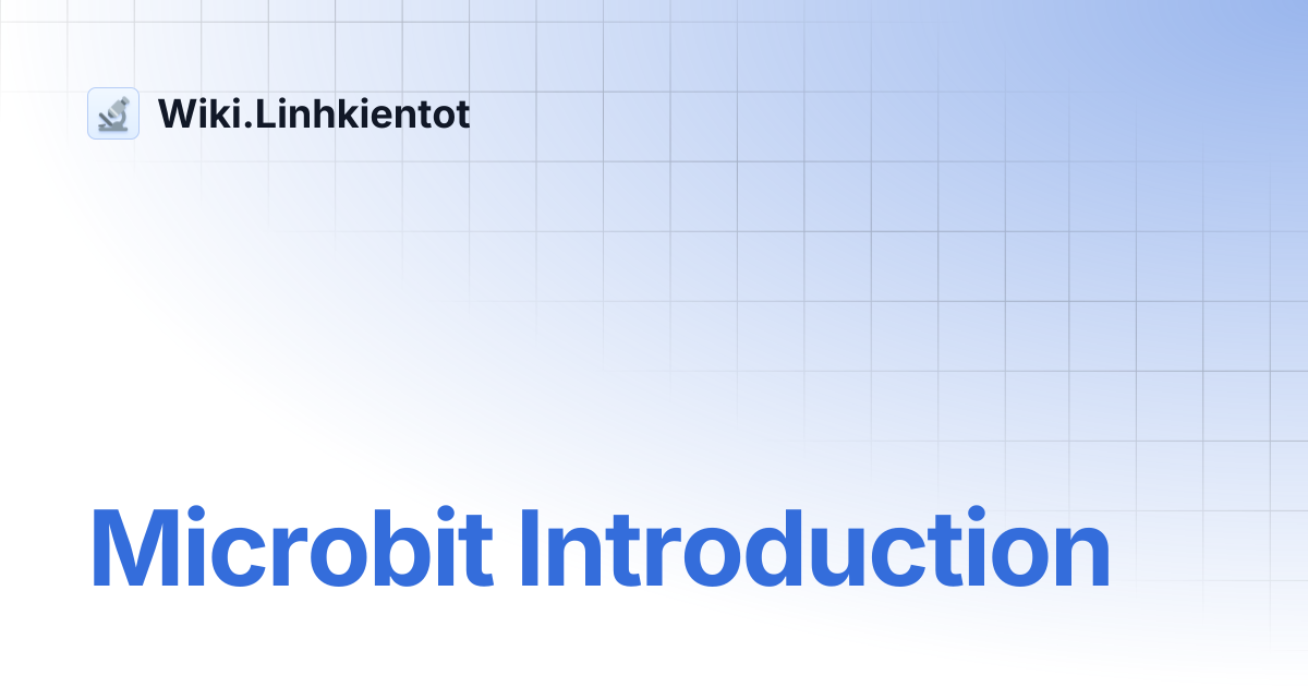 Microbit Introduction Wikilinhkientot 1252